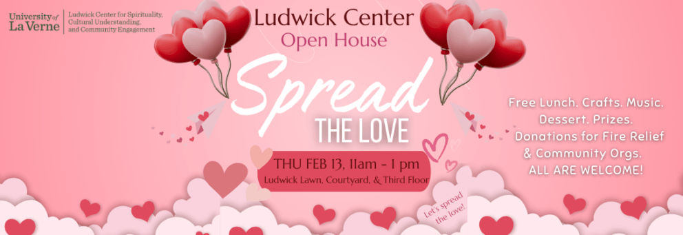 Ludwick Center Open House: Spread the Love | The University of La Verne